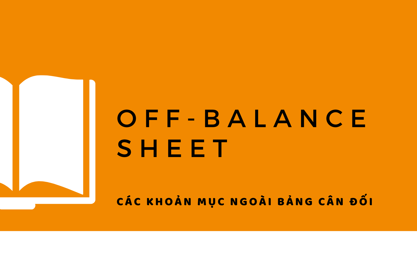 Off balance sheet là gì